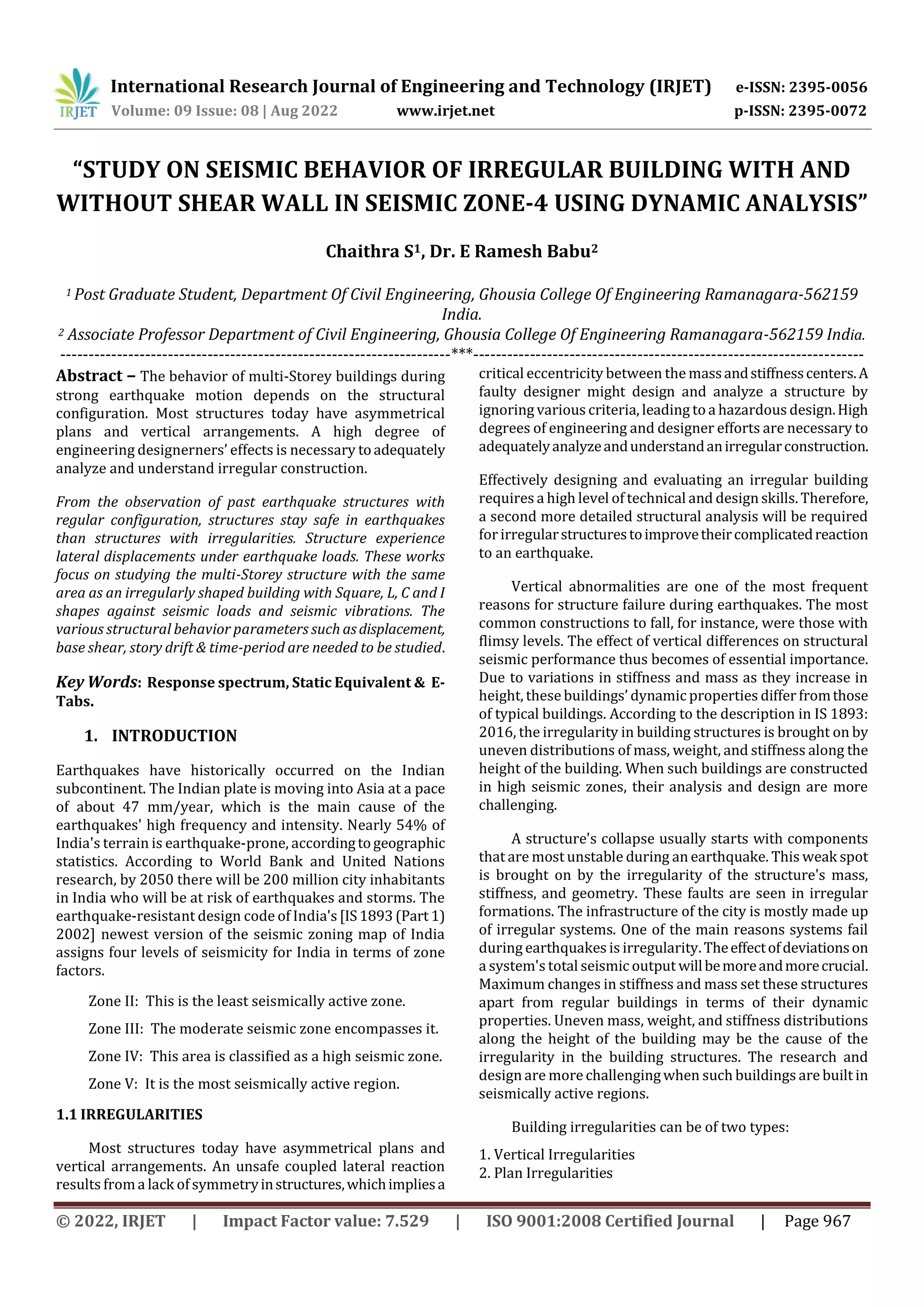 “STUDY ON SEISMIC BEHAVIOR OF IRREGULAR BUILDING WITH AND WITHOUT SHEAR WALL IN SEISMIC ZONE-4 ...
