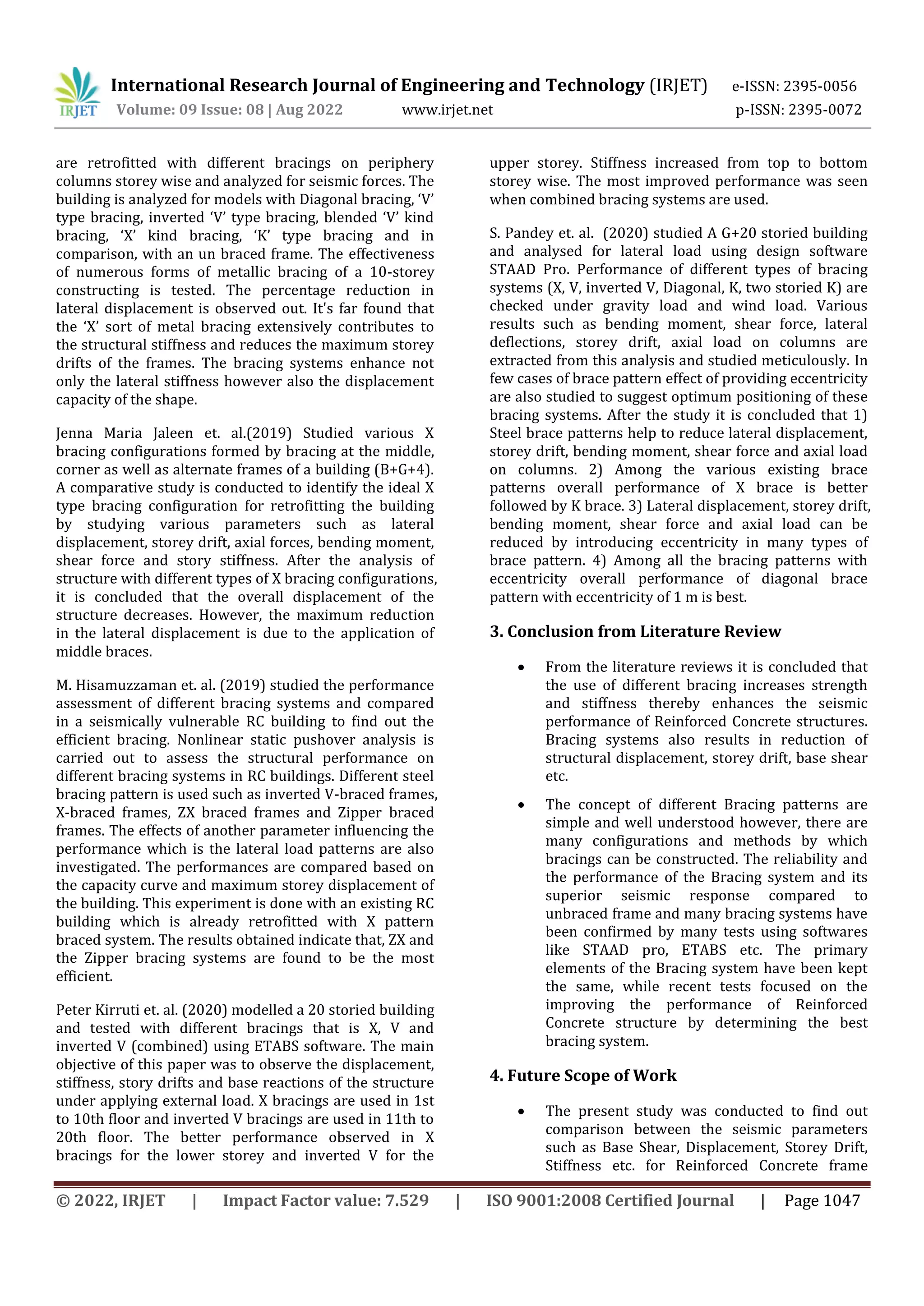 A Review Of Detailed Investigation On Retrofitting Of Reinforced Concrete Frames Using Steel