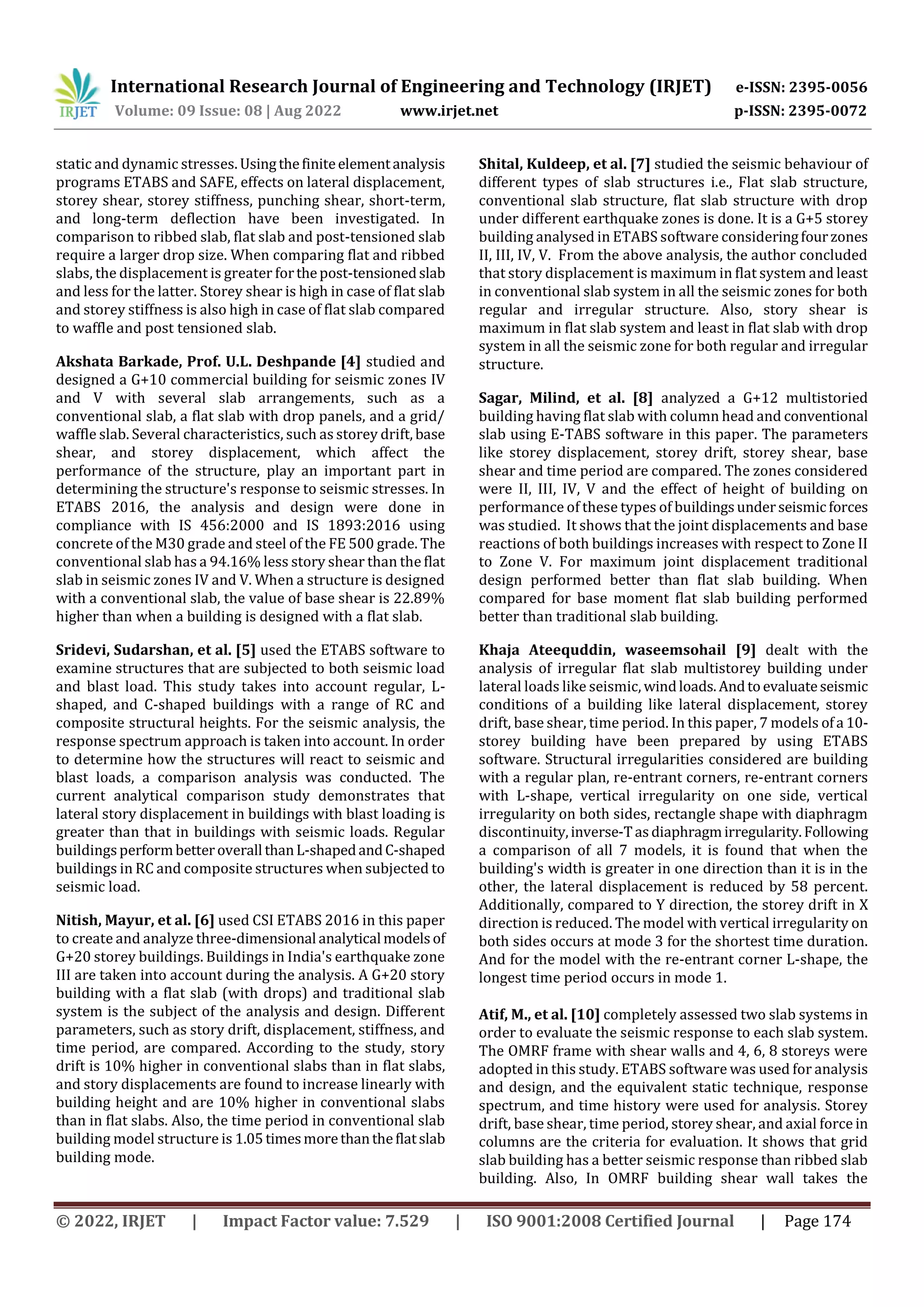 Comparative study on seismic analysis of conventional slab and flat slab for irregular shaped ...