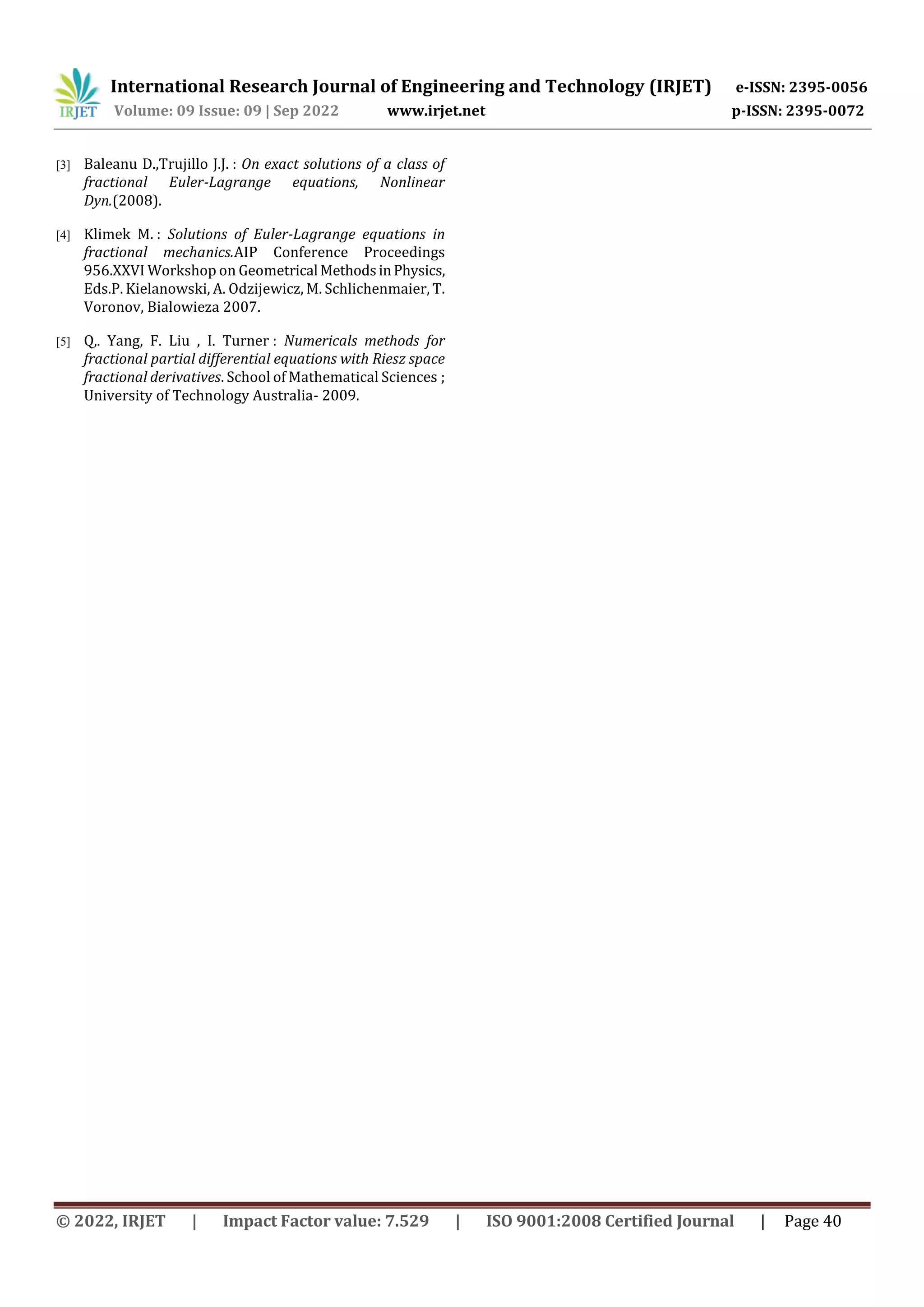 Applications Of One Type Of Euler Lagrange Fractional Differential