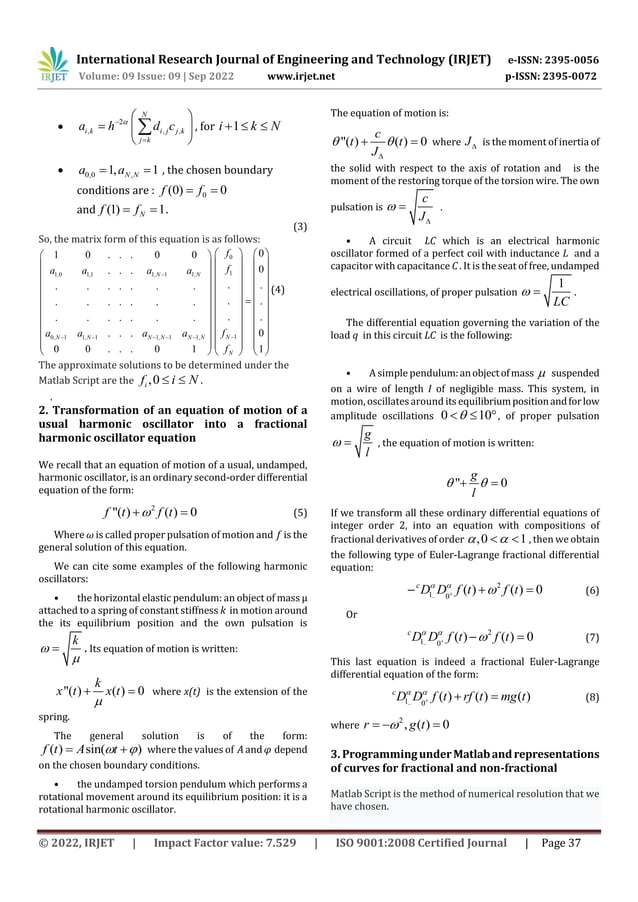 Applications Of One Type Of Euler Lagrange Fractional Differential