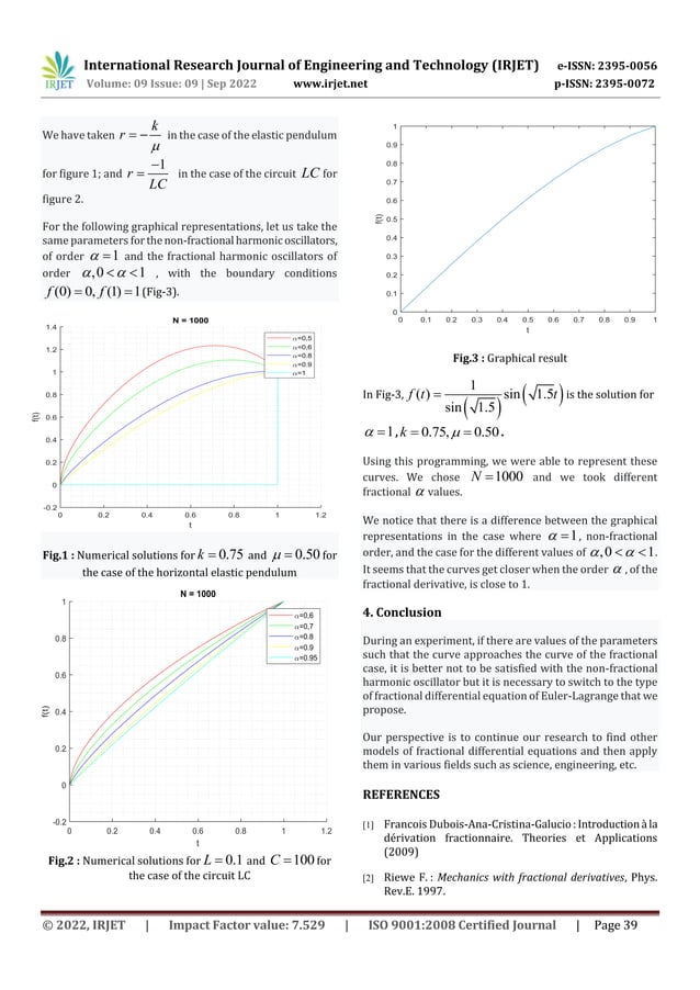 Applications Of One Type Of Euler Lagrange Fractional Differential