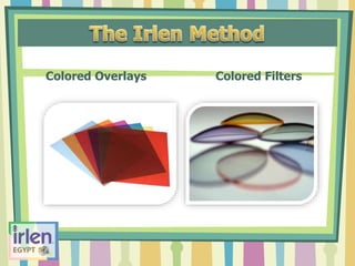 Irlen syndrome & the irlen method | PPTX