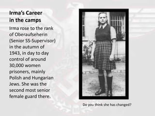 Irma Grese and the Holocaust | PPTX