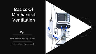 IRMAN_Basic of Mechanical Ventilation.pdf