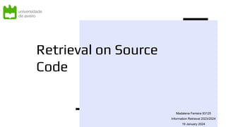 Retrieval on Source Code: A monograph presentation | PDF | Search | Internet
