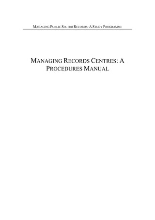 Irmt managing record centers: A procedure manual | PDF