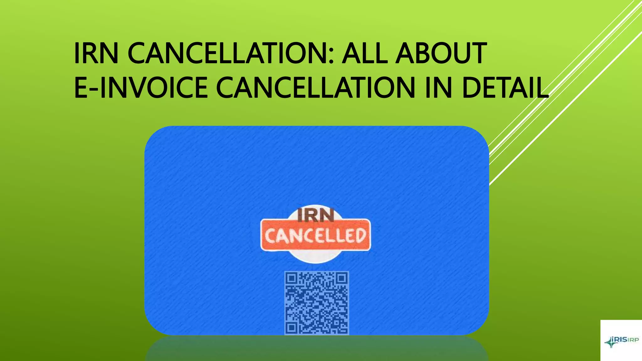 IRN Cancellation.pptx