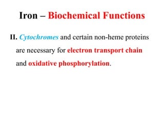 Iron biochemical role, rda and deficiency bic 105 | PPTX
