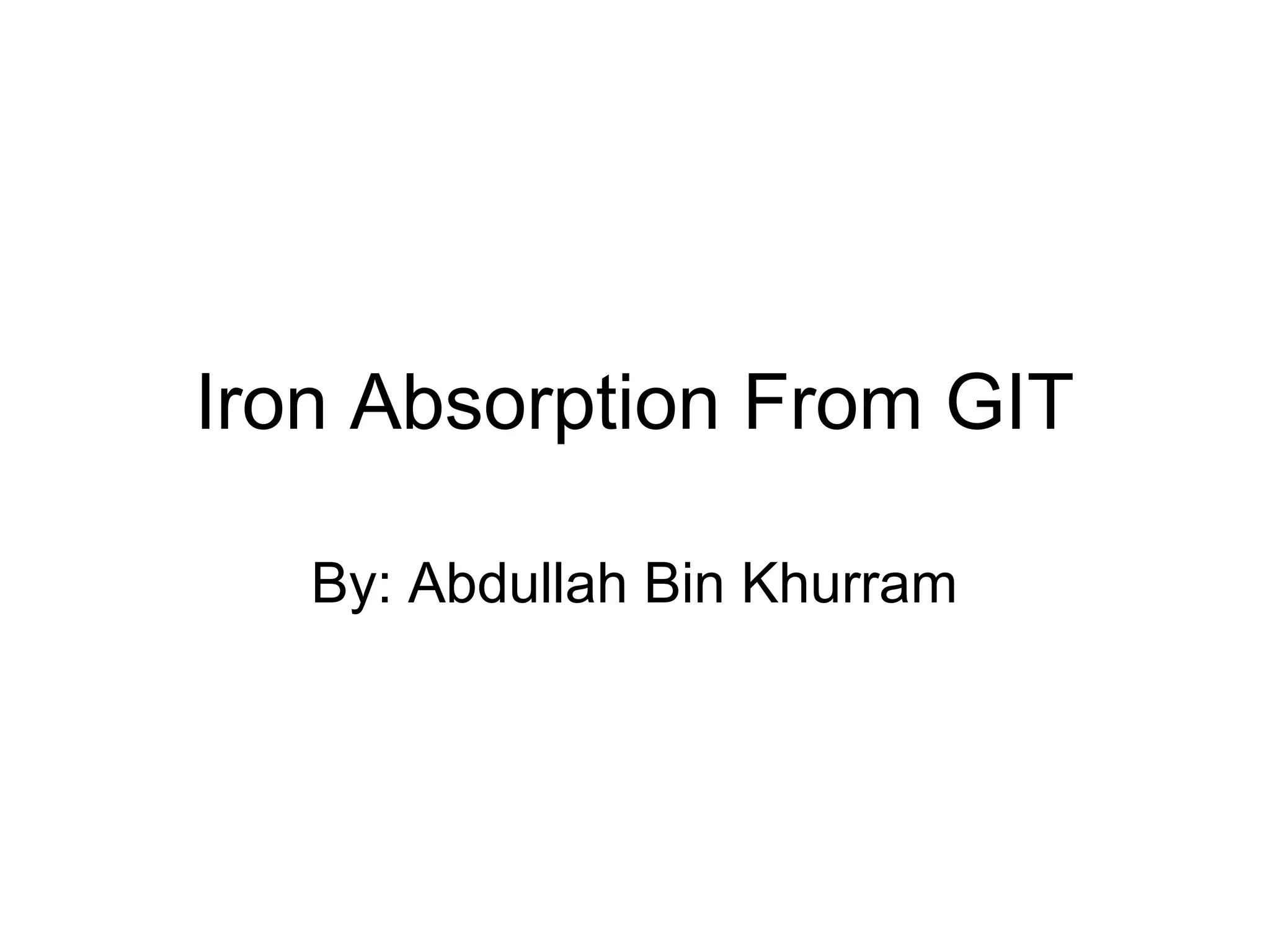 Iron absorption from GIT | PPT