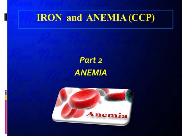 Iron and anemia in CCM | PPT
