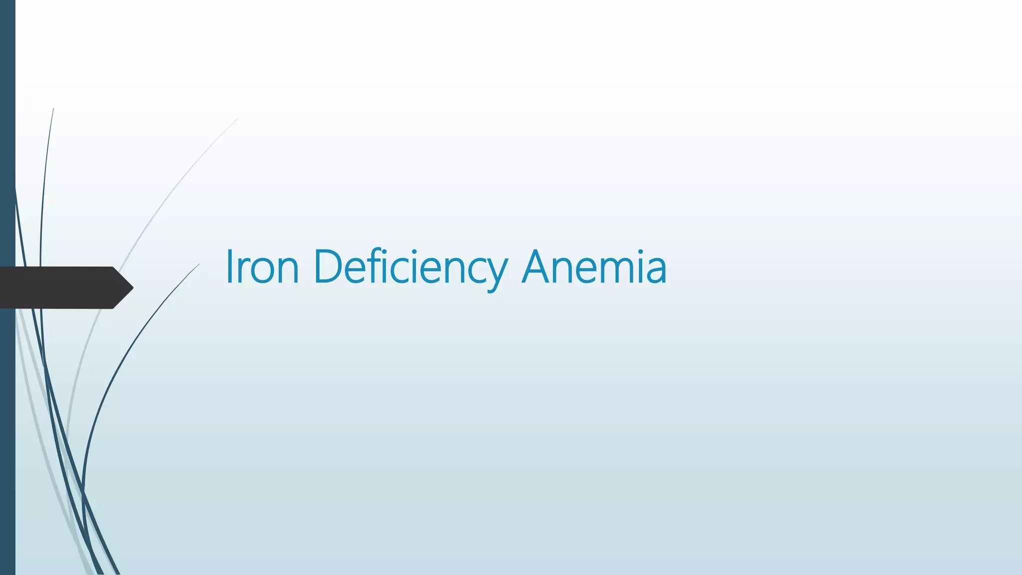 Iron deficiency anemia | PPT