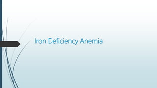 Iron deficiency anemia | PPTX