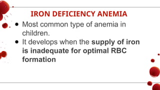 Iron deficiency Anemia in children pptxn | PPTX