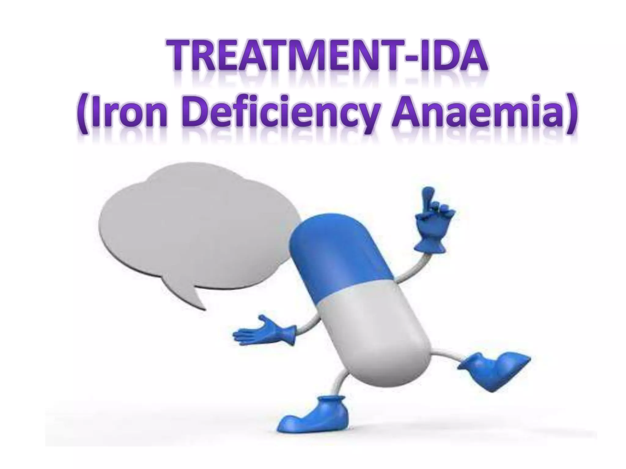 Iron deficiency anaemia treatment | PPTX