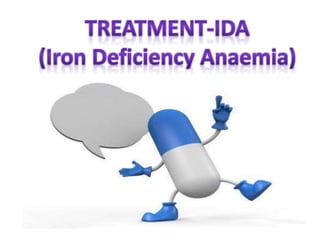 Iron deficiency anaemia treatment | PPTX