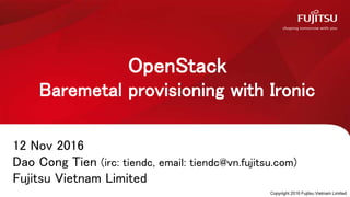 Ironic - Vietnam OpenStack Technical Meetup #12 | PPTX