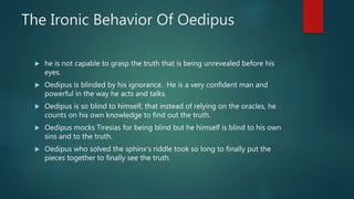 Ironies in oedipus_rex | PPT