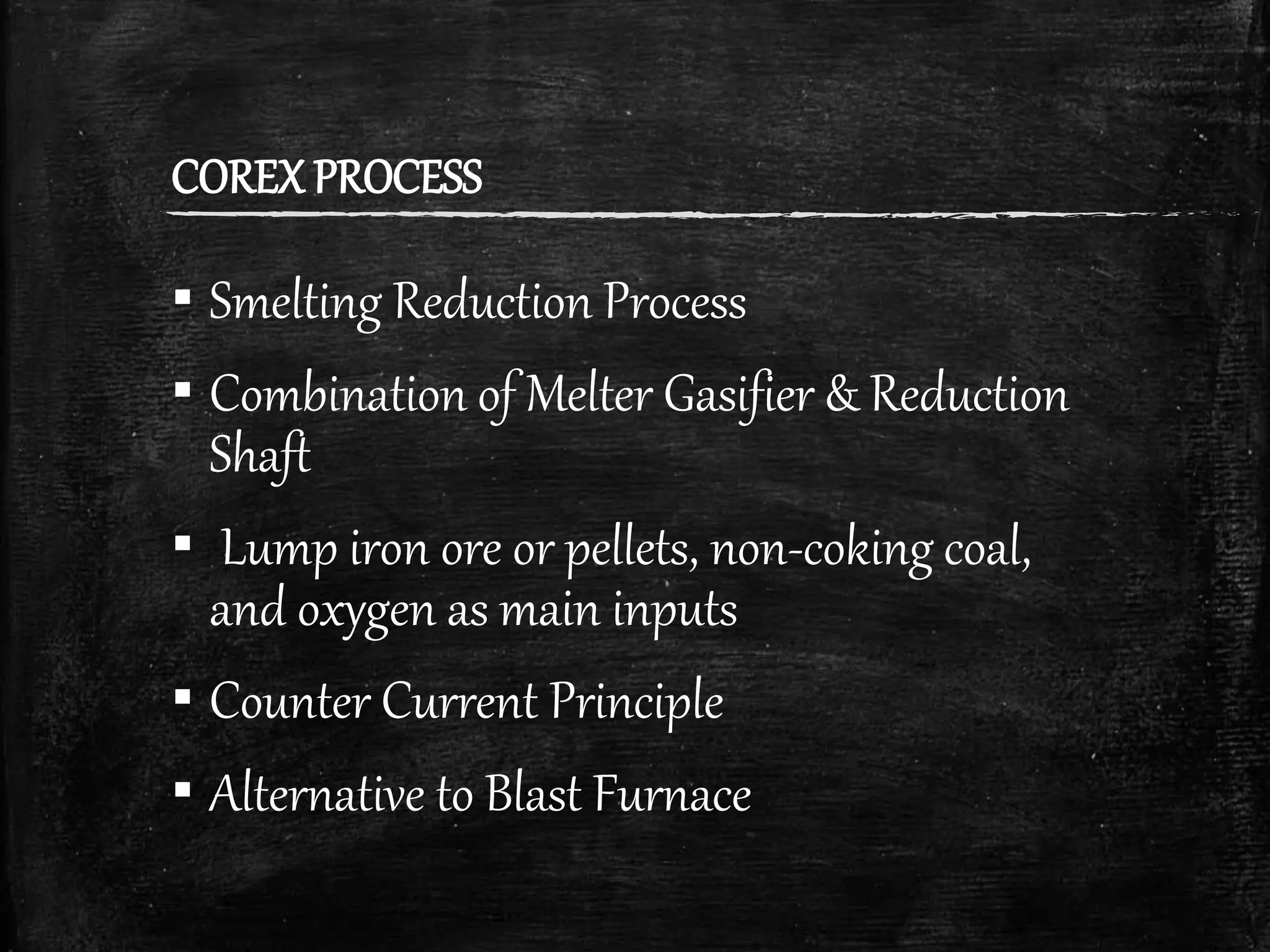 Corex Process - iron Manufacturing Technology | PPTX