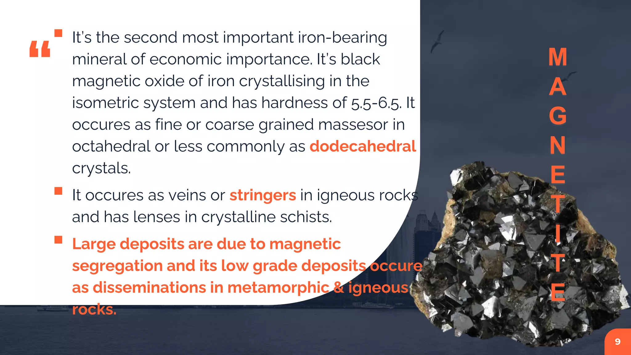 Iron Ore: Geology, Mineralogy, Distribution and genesis | PPTX