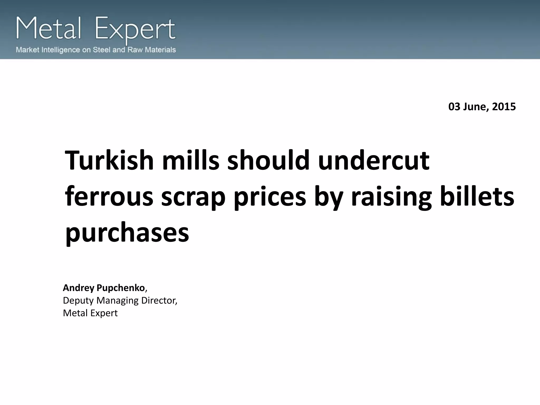 Iron ore vs scrap imparity hit mini-mills in Turkey | PPT