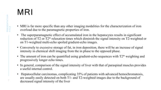 Iron Overload in liver due to excessive saturation of iron | PPTX