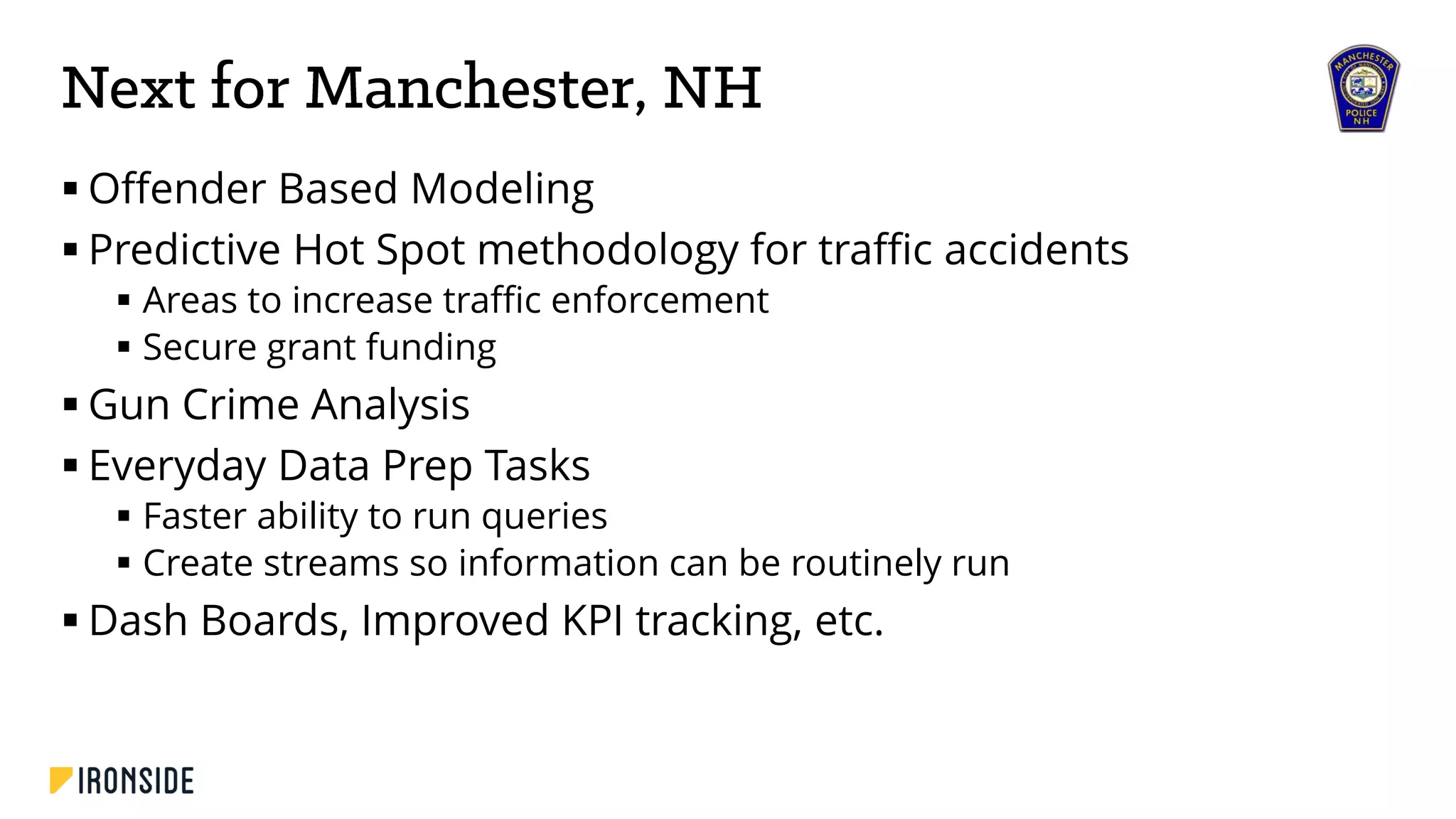Real World Predictive Policing: Manchester, NH Police Department | PDF