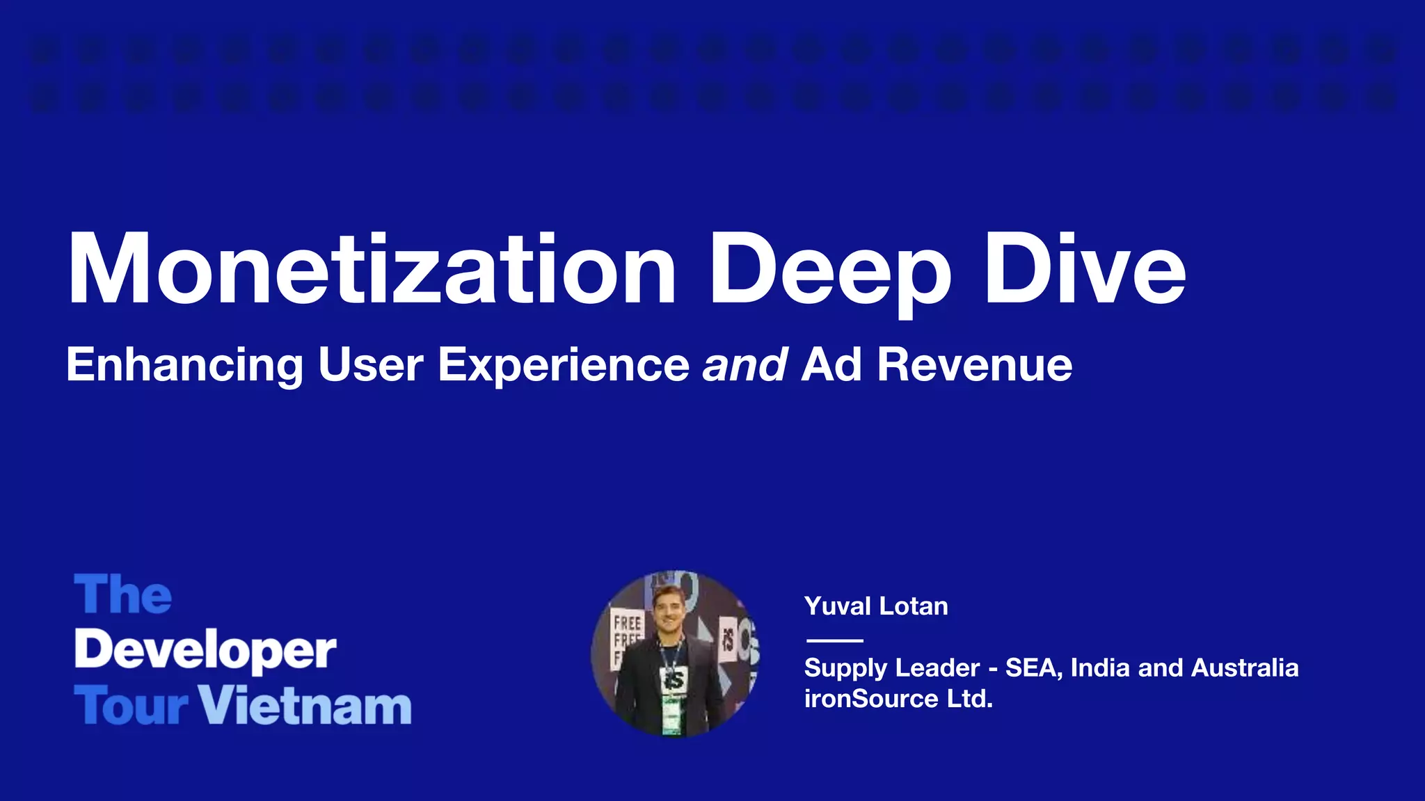 The Developer Tour - Ho Chi Minh City | PPT