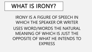 Discover The types of Irony - Grade 7 English Lecture | PPTX