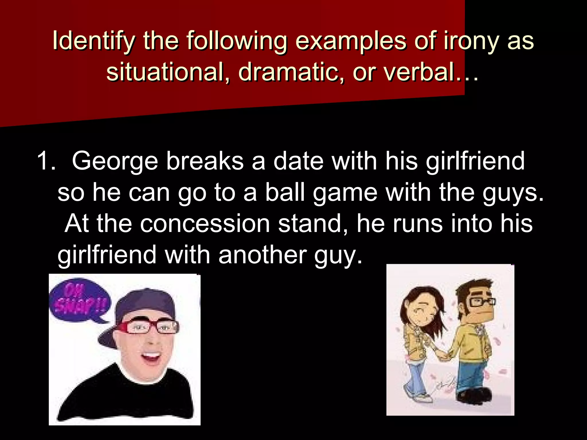Irony identifying the three types | PPT