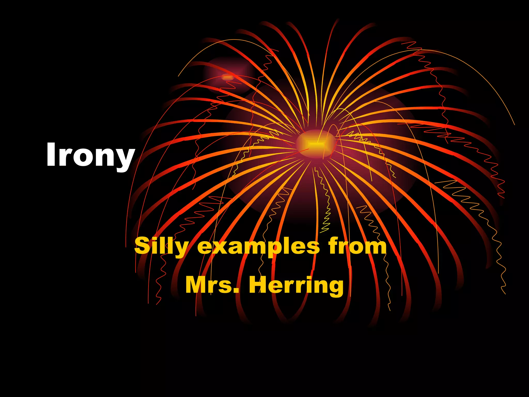 Irony power point assignment | PPT