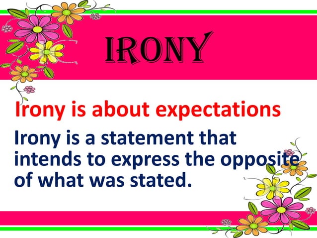 Irony (types of irony) | PPTX | Humor and Satire | Pop Culture