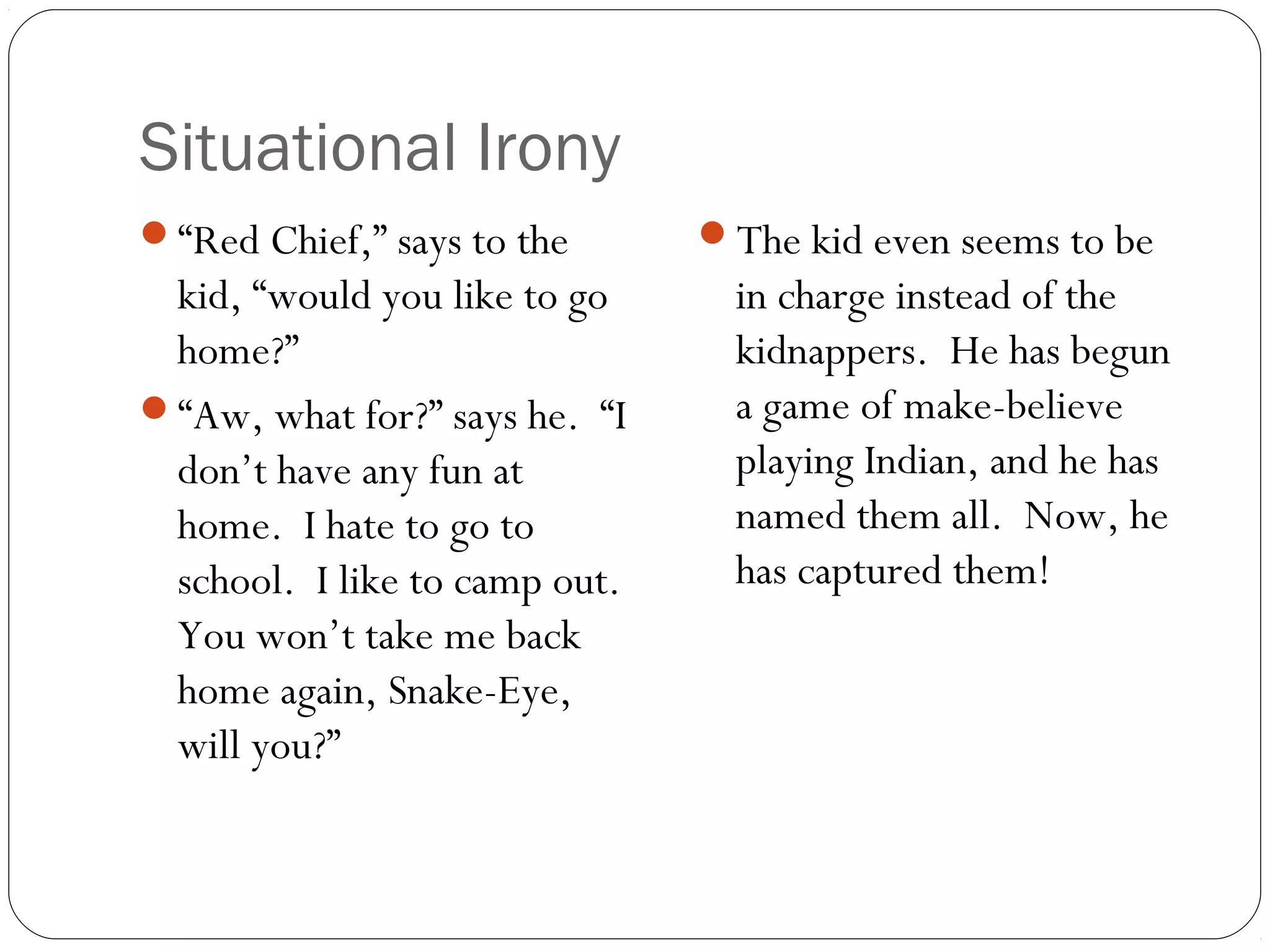 Irony used in "Ransom of Red Chief" | PPT