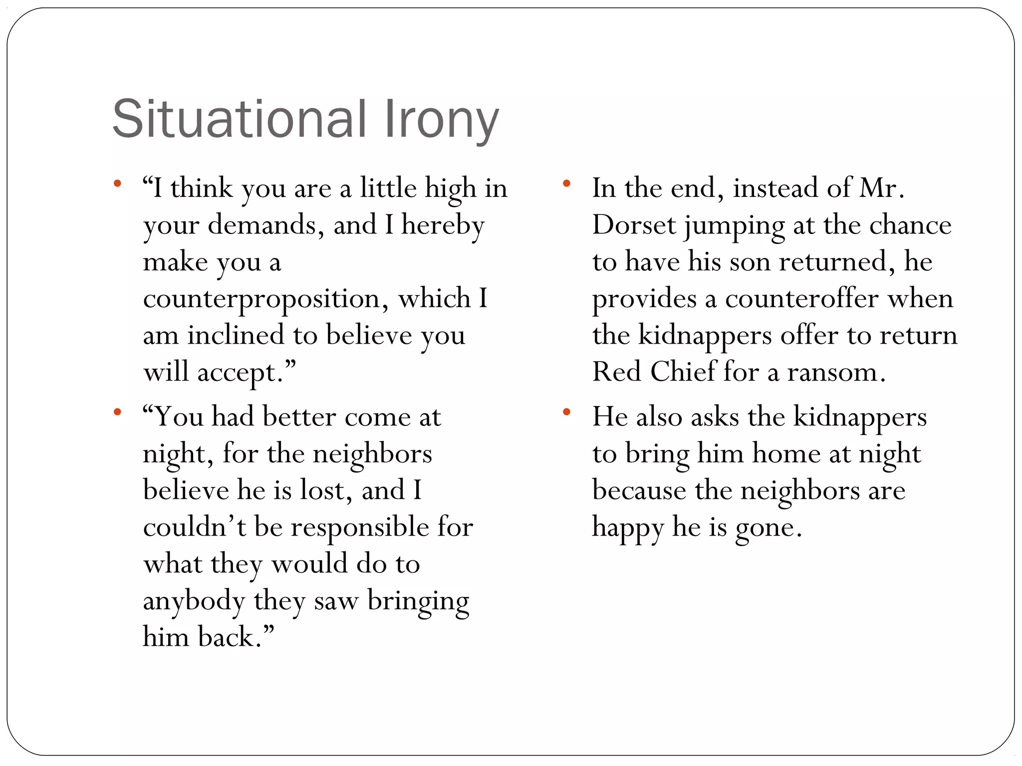 Irony used in "Ransom of Red Chief" | PPT