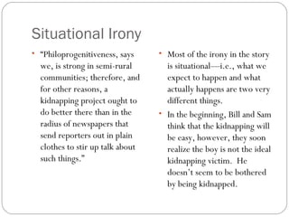 Irony used in "Ransom of Red Chief" | PPT