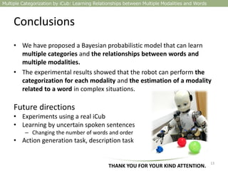 Multiple Categorization by iCub: Learning Relationships between Multiple Modalities and Words | PDF