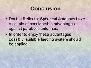 Feeding System for Double Reflector Spherical Antenna | PPTX