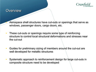 Design Methods for Large Cut-outs in Composite Fuselage Structures | PPT