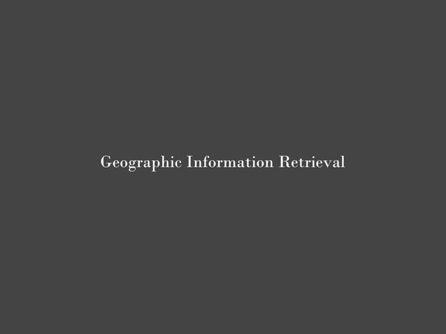 Geographic Information Retrieval Systems. | PDF
