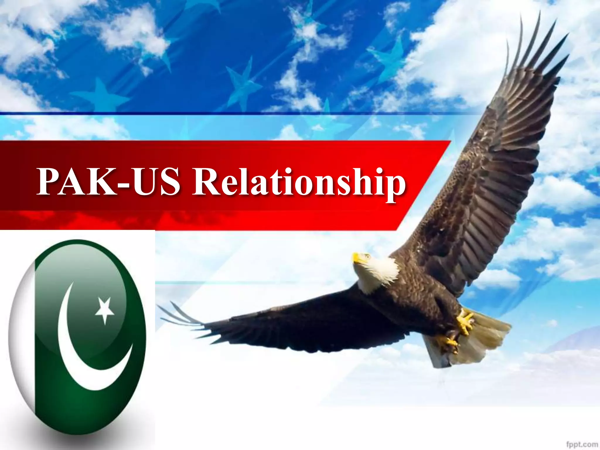 Pak US relations | PPTX