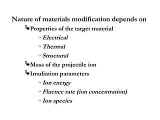 Heavy ion irradiation on materials | PPT