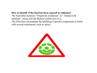 Irradiation and application of fruits and vegetables | PPTX