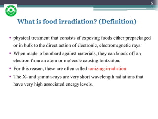 Irradiation preservation of foods | PPTX