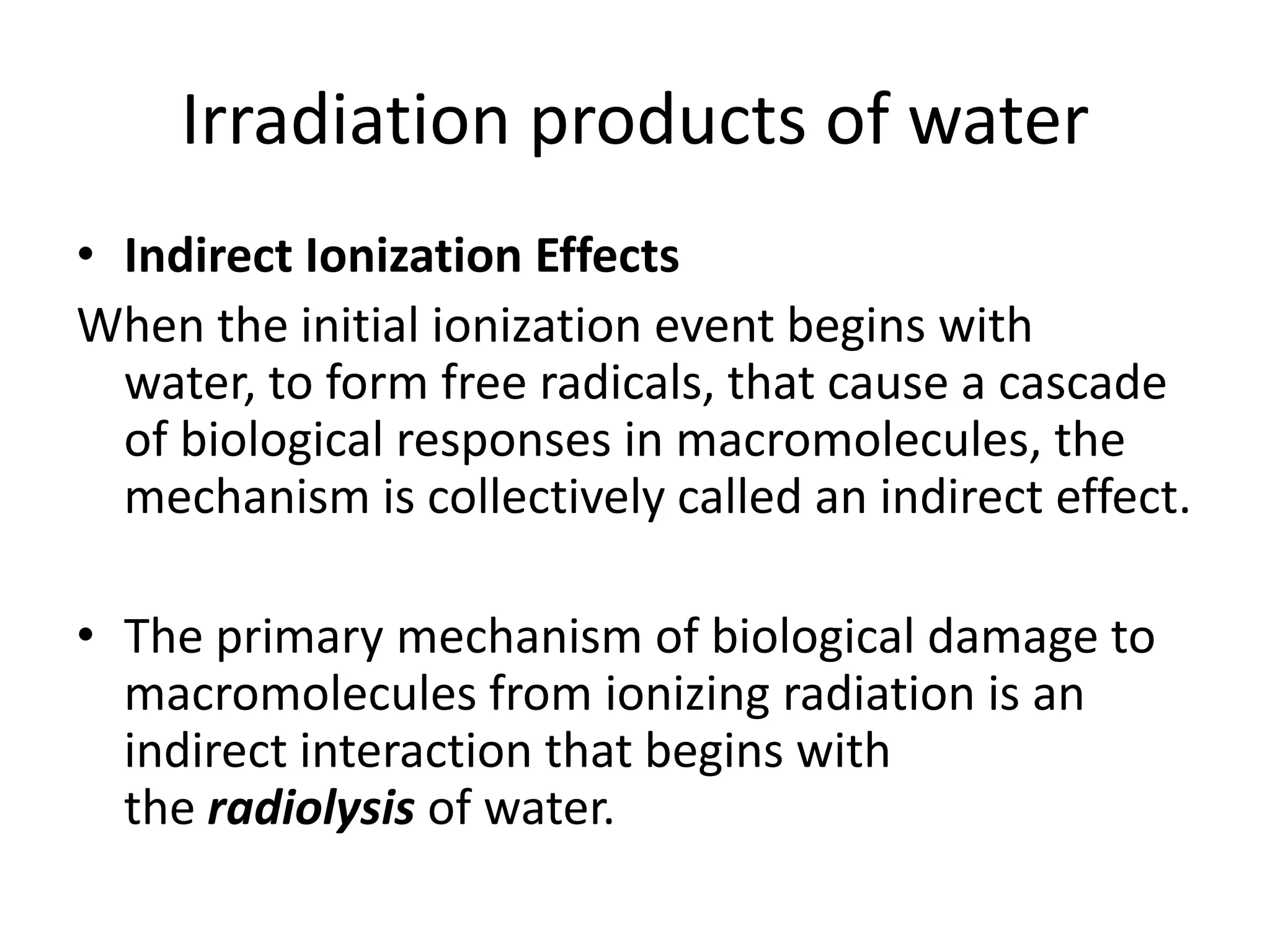 Irradiation products of water & Fricks dosimetry | PPTX