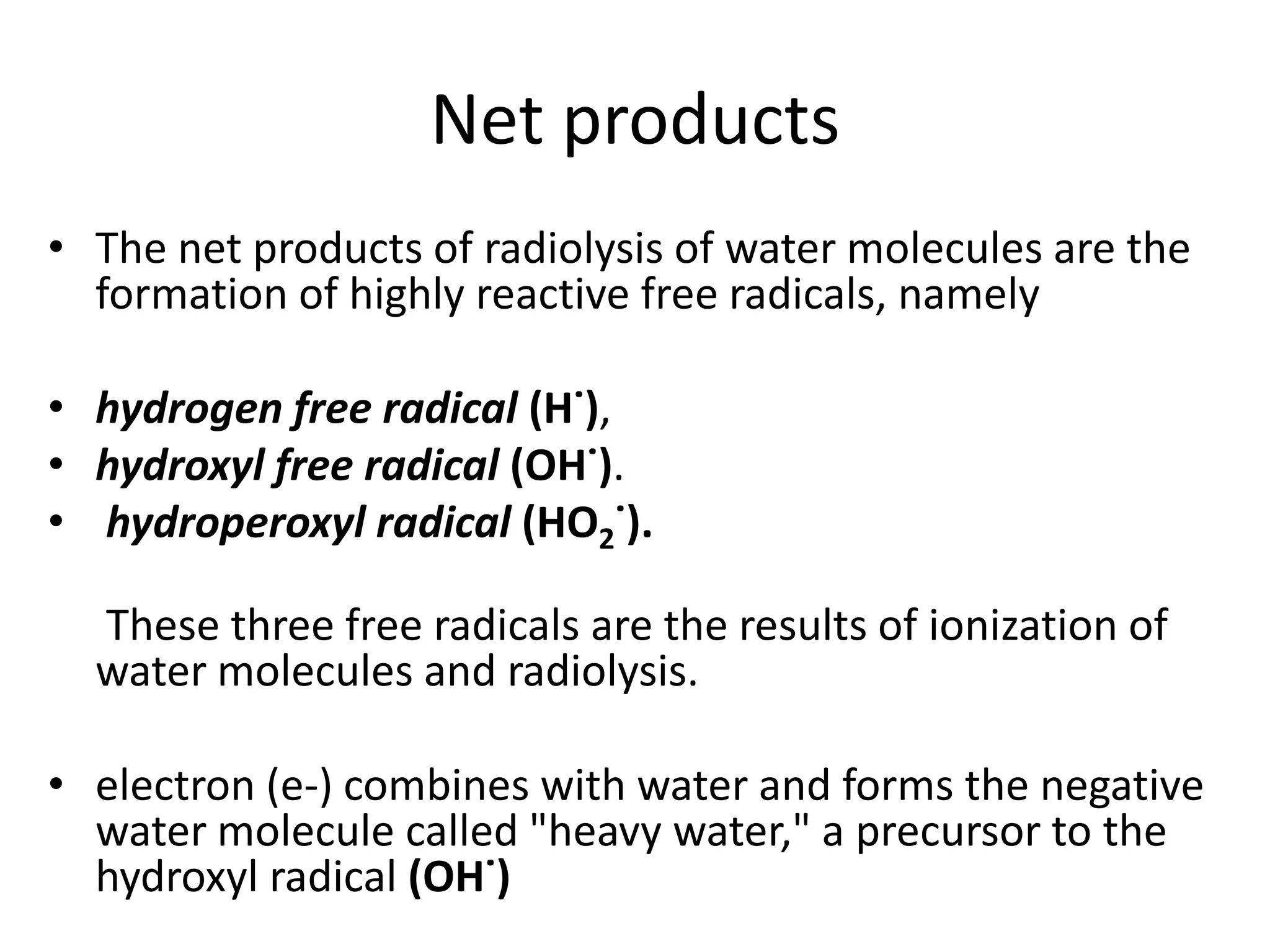 Irradiation products of water & Fricks dosimetry | PPTX