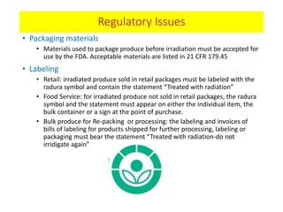 Irradiation to improve quality and post harvest preservation of ...
