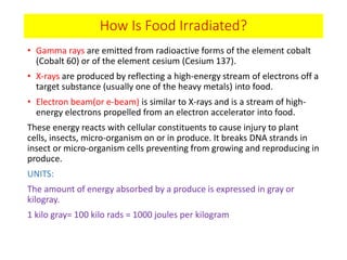 Irradiation to improve quality and post harvest preservation of ...
