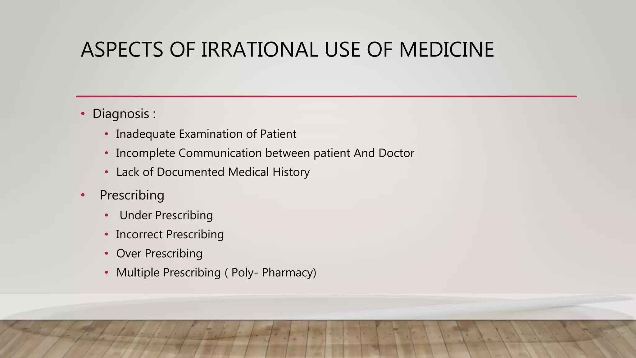 Irrational drug use | PPTX
