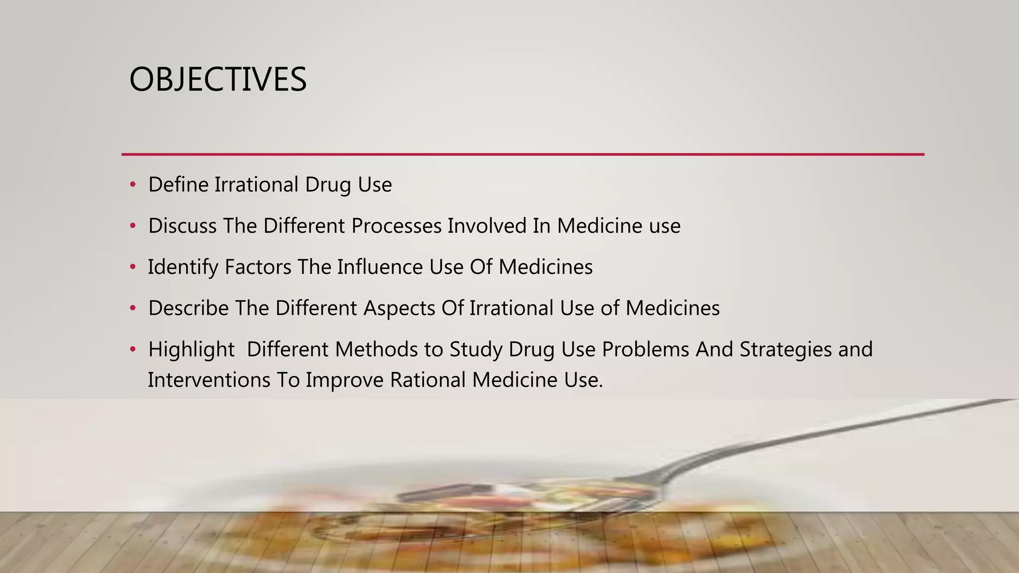 Irrational drug use | PPTX