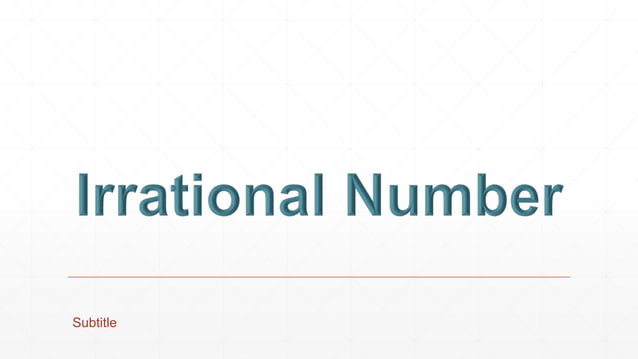 Irrational number | PPTX